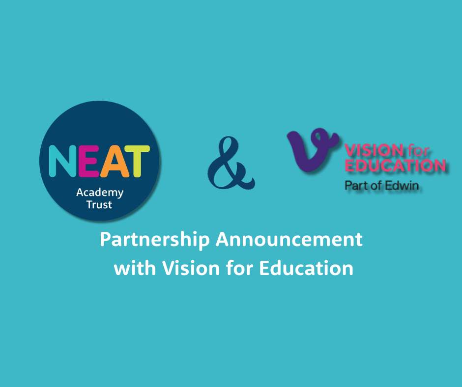 NEAT Academy Trust partnership with Vision for Education | NEAT - NEAT